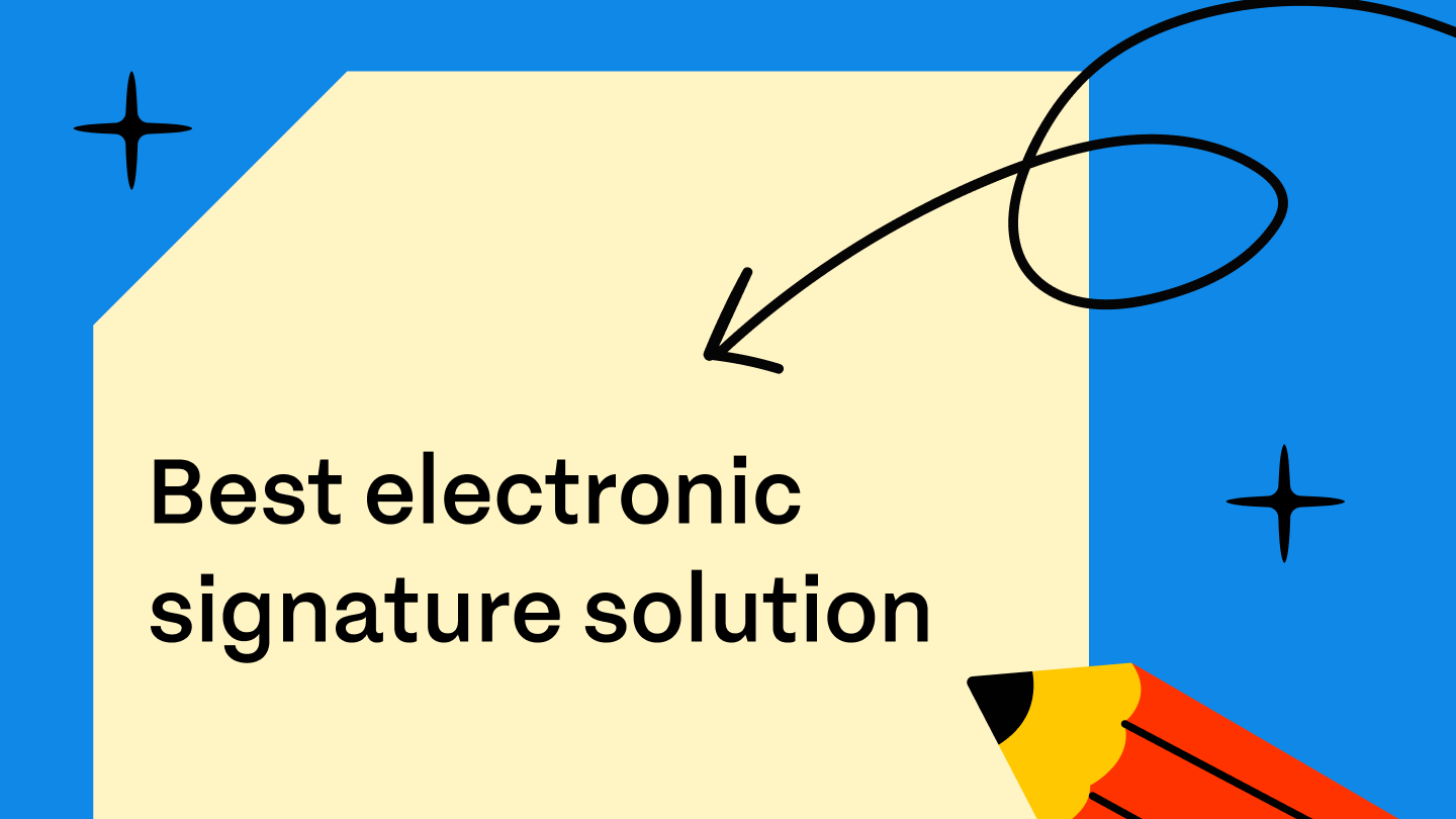 Best Electronic Signature (eSign) Solution to Explore in 2024
